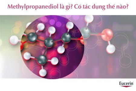 Methylpropanediol Là Gì? Có Tác Dụng Thế Nào Trong Mỹ Phẩm? | Eucerin